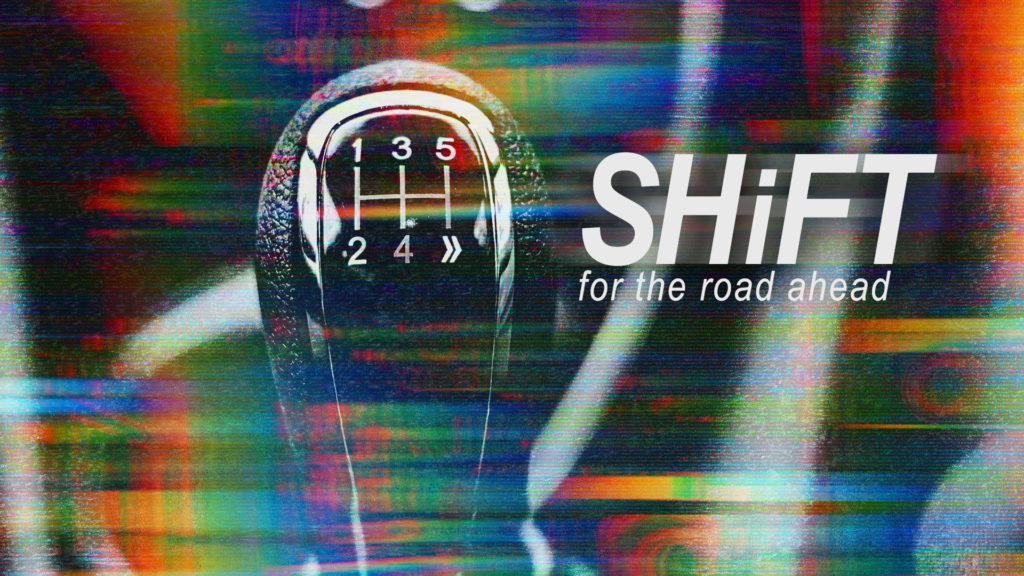 SHiFT the Way You Think About Change - Compel Church - Compel Church