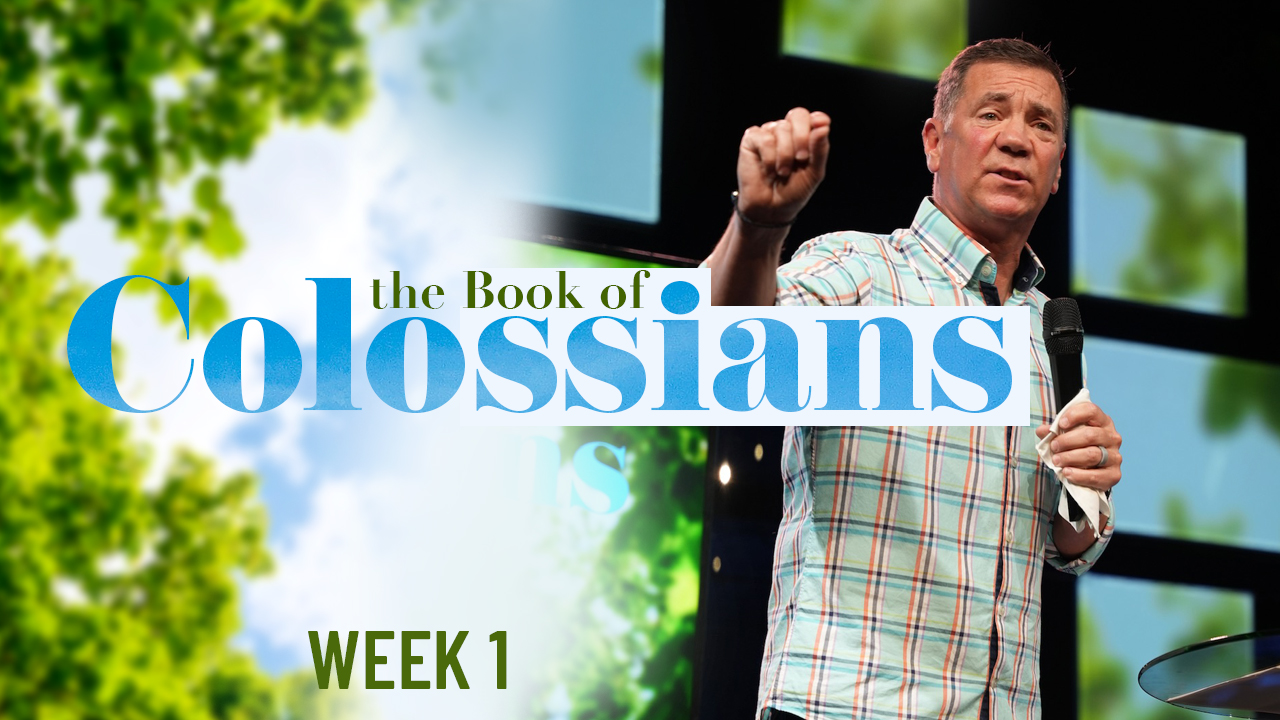 The Book of Colossians Week 1 - Compel Church - Compel Church